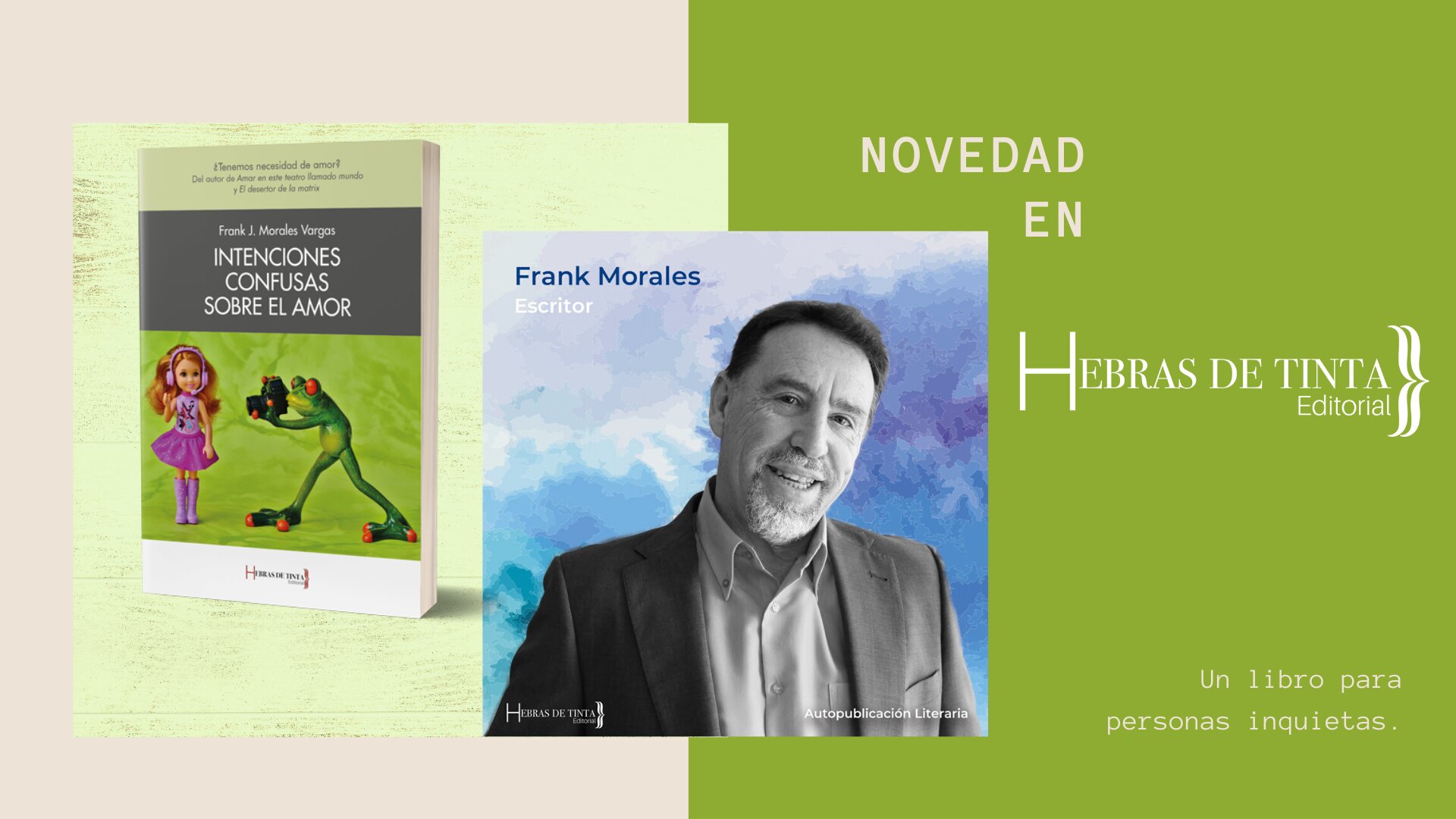 INTENCIONES CONFUSAS SOBRE EL AMOR, de Frank Morales Vargas (fragmento ...